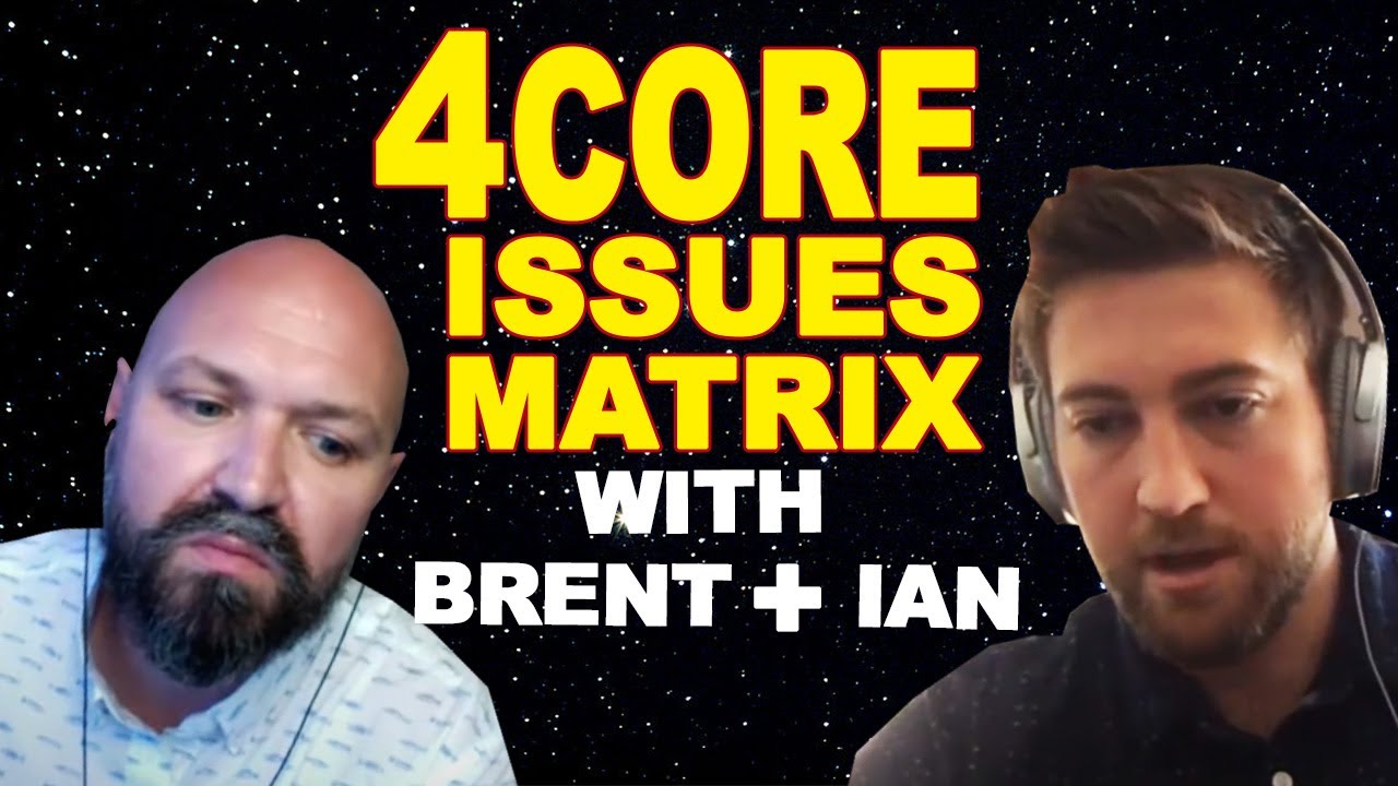 4 Core Issues Matrix with Brent Charleton and Ian Stanley - YouTube