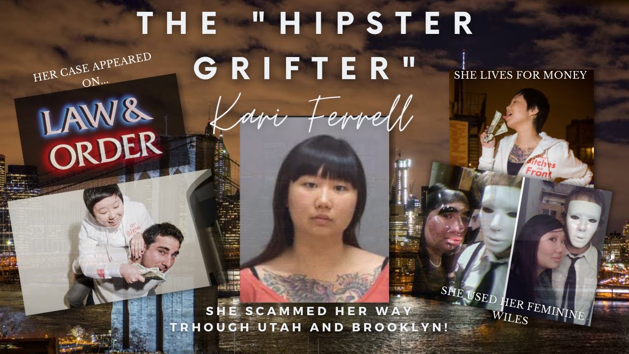 Kari Ferrell...The "Hipster Grifter" & Scammer! - YouTube