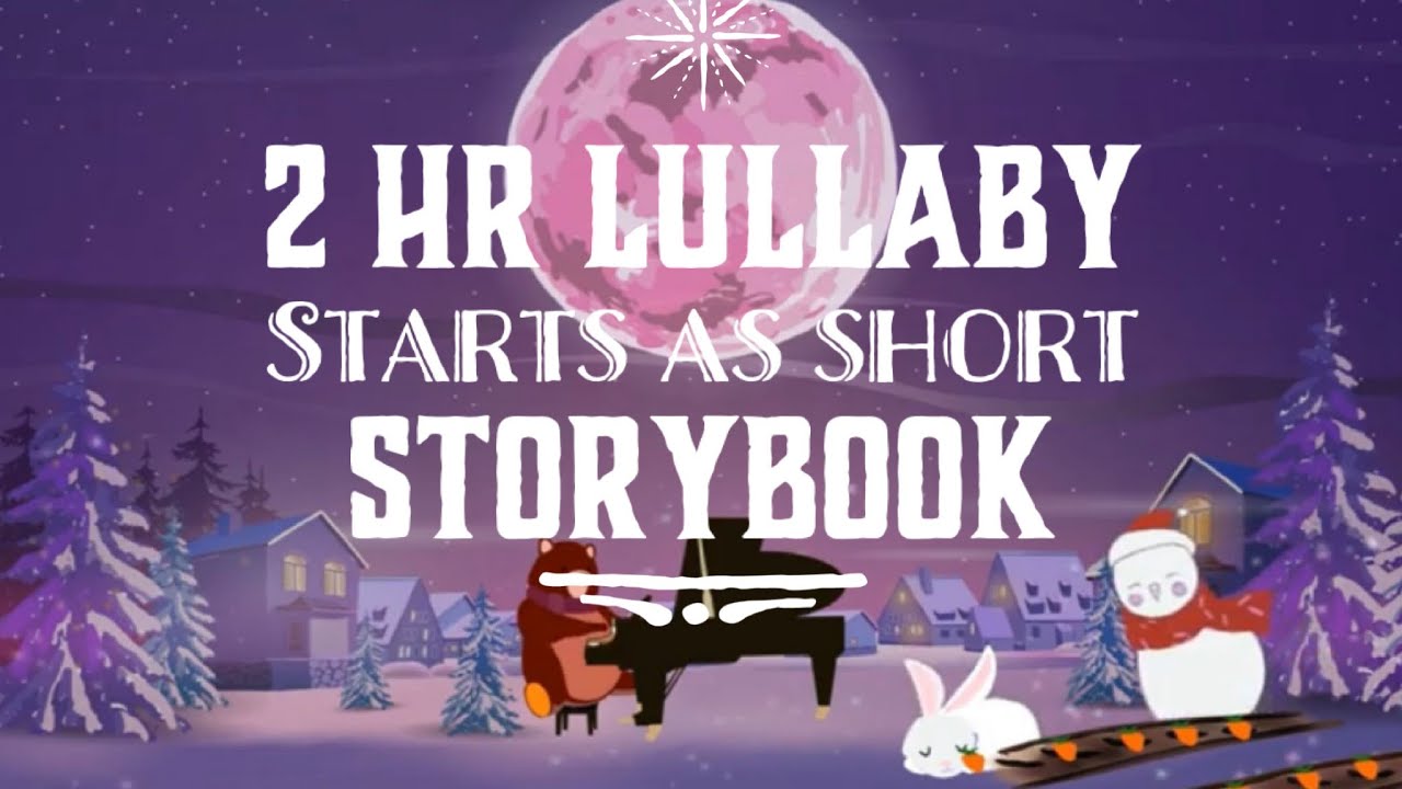 2 hr lullaby. Kids bedtime story. Sleep music for kids and babies ...