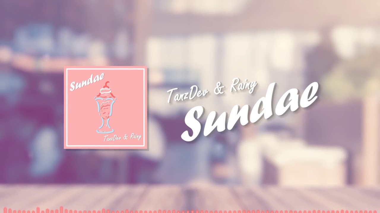 TanzDev & Rainy - "Sundae" 【Original Song】 - YouTube