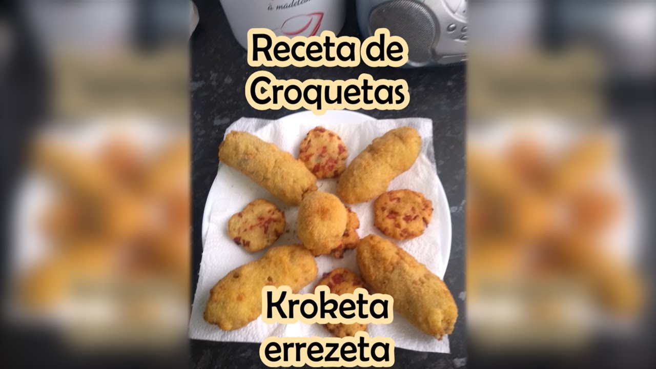 Receta de croquetas - Kroketa errezeta - YouTube