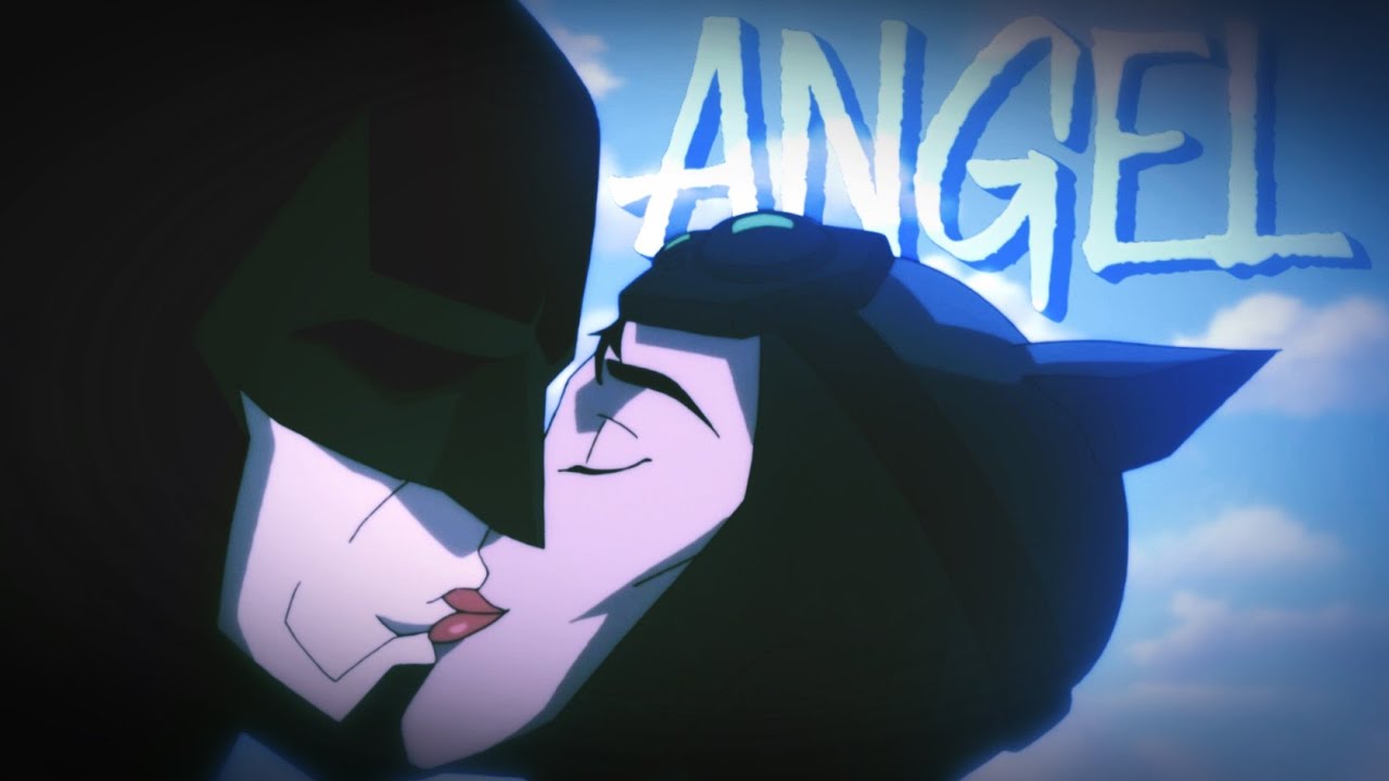 Batman Catwoman 【Tribute】 | Angel 「MV」 [Reboot Collab w/ The Heartless ...
