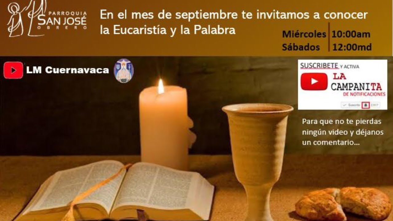 Pan de la Palabra - Pan de la Eucaristía. Cap. 1 (02-09-2020) - YouTube