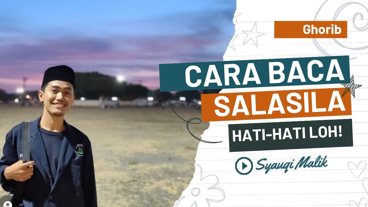Cara Membaca Alquran Hati-Hati Membaca Salasila #ghorib - YouTube