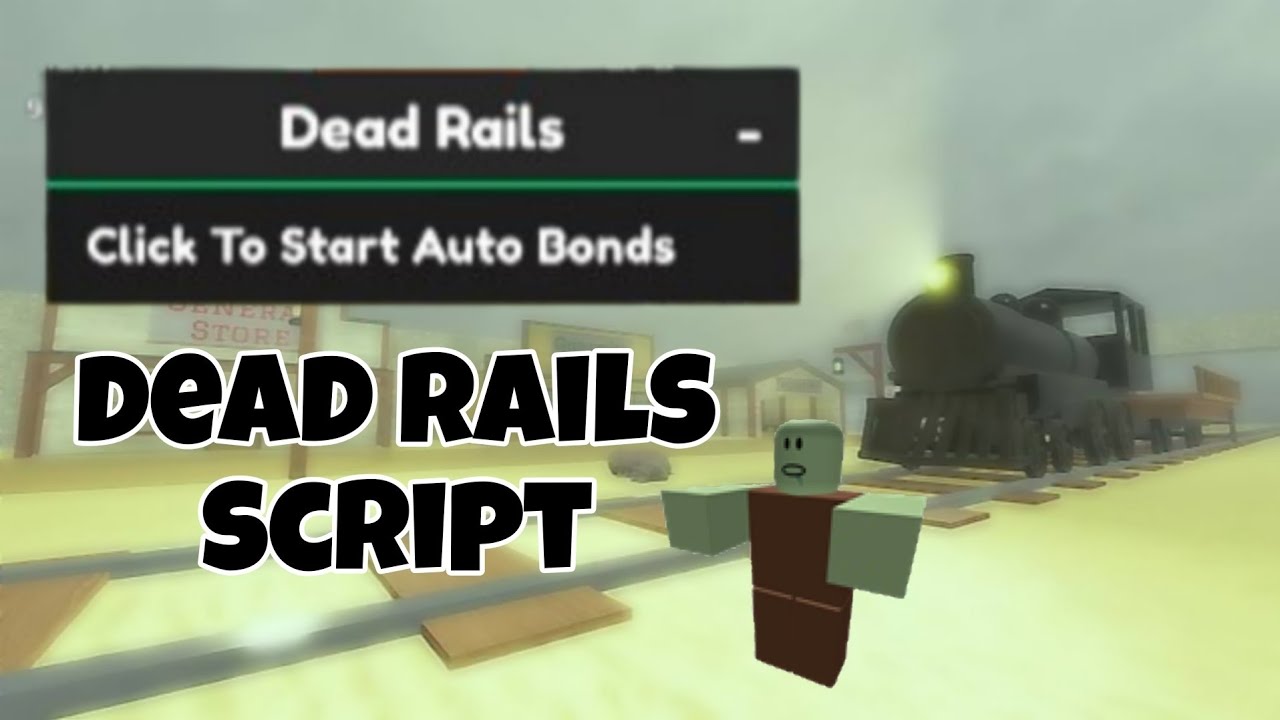[NEW] DEAD RAILS SCRIPT • AUTO BONDS - YouTube