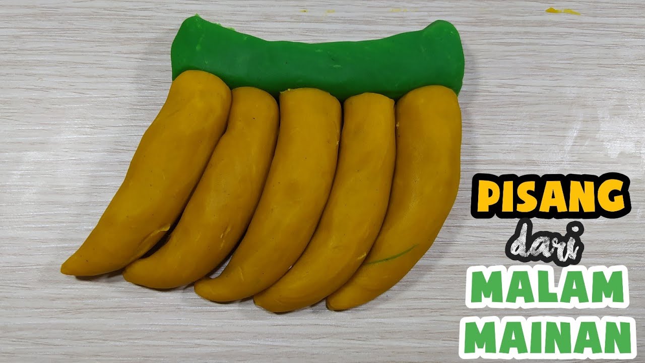 Cara membuat bentuk Pisang dari malam mainan/plastisin - YouTube