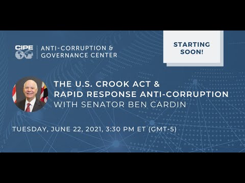 The U.S. CROOK Act and Rapid Response Anti-Corruption with Senator Ben ...