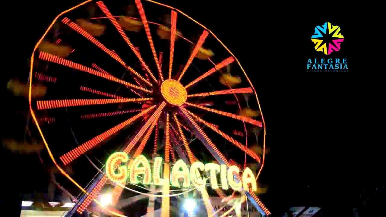 GALACTICA DIVERSIONES ALEGRE FANTASIA JUEGOS MECANICOS - YouTube