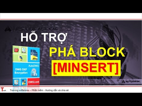 Tsoft | Autocad | Hỗ trợ phá vỡ Block Minsert - YouTube