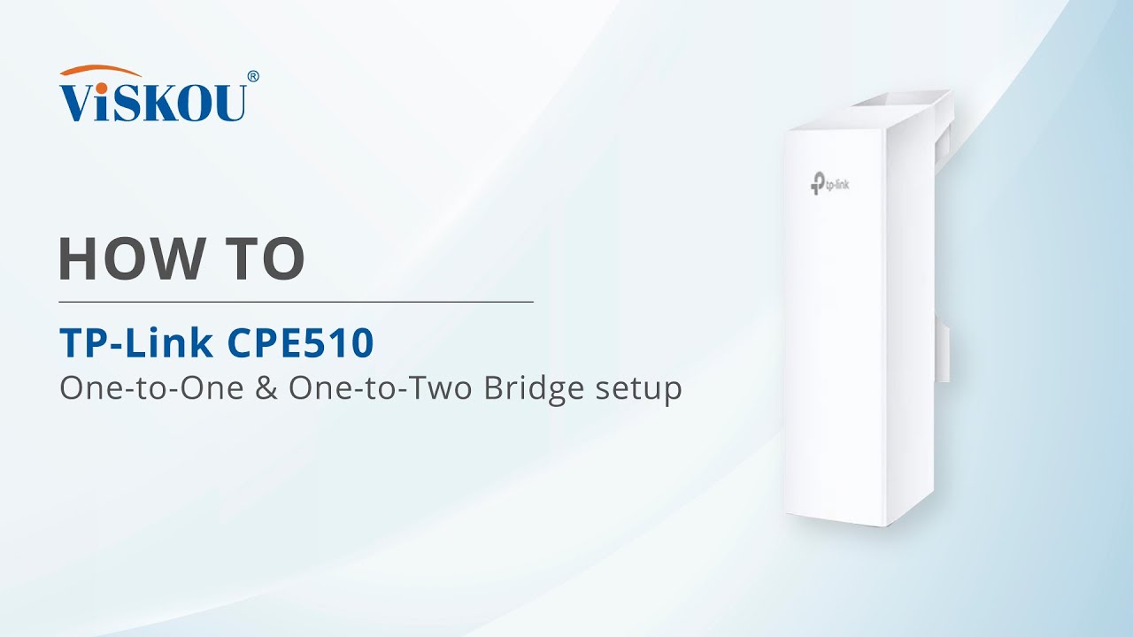 HOW TO: Set up One-to-One & One-to-Two bridge for TP-Link CPE510 - YouTube