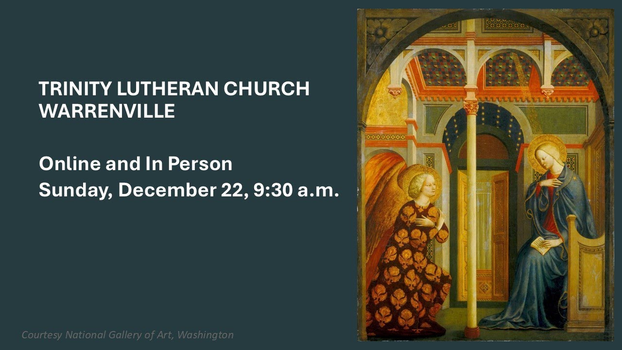 Title: Trinity Lutheran Church - Service, Sunday December 22, 2024 ...