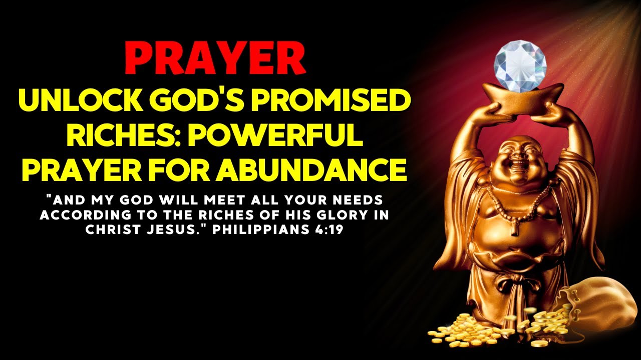 Unlock God's Promised Riches Powerful Prayer for Abundance and ...
