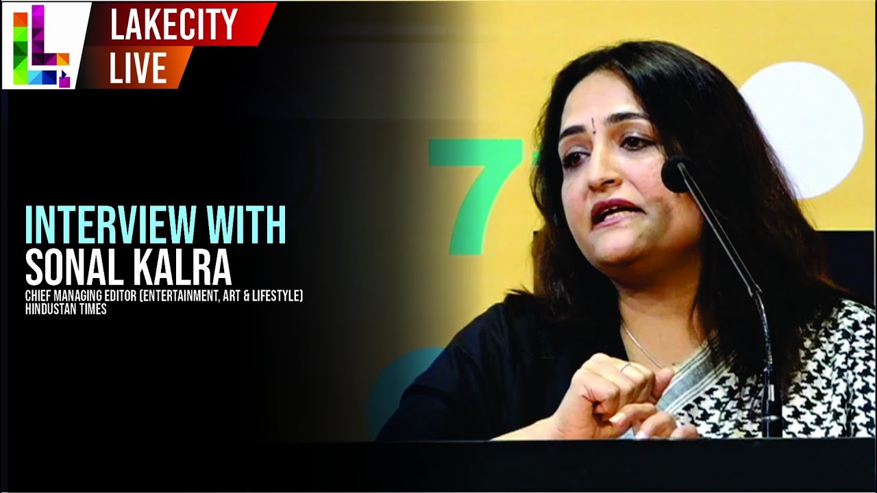 Conversation with Sonal Kalra, Chief Managing Editor at Hindustan Times ...
