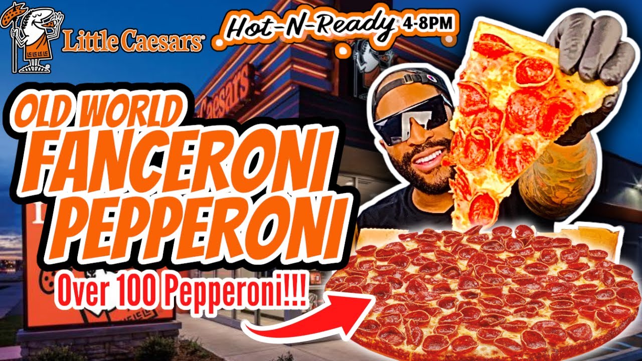 LITTLE CAESARS® NEW OLD WORLD FANCERONI PEPPERONI | MUKBANG - YouTube