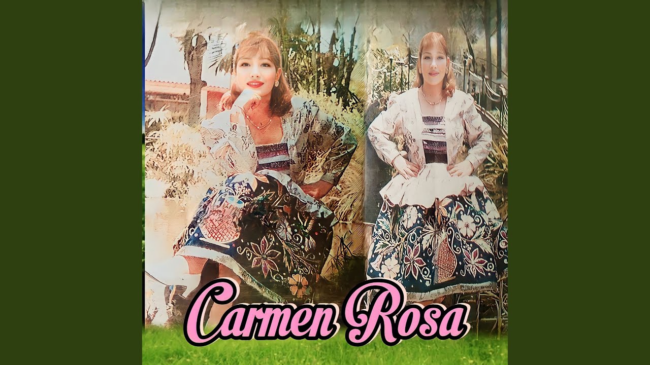 Soy Carmen Rosa - YouTube