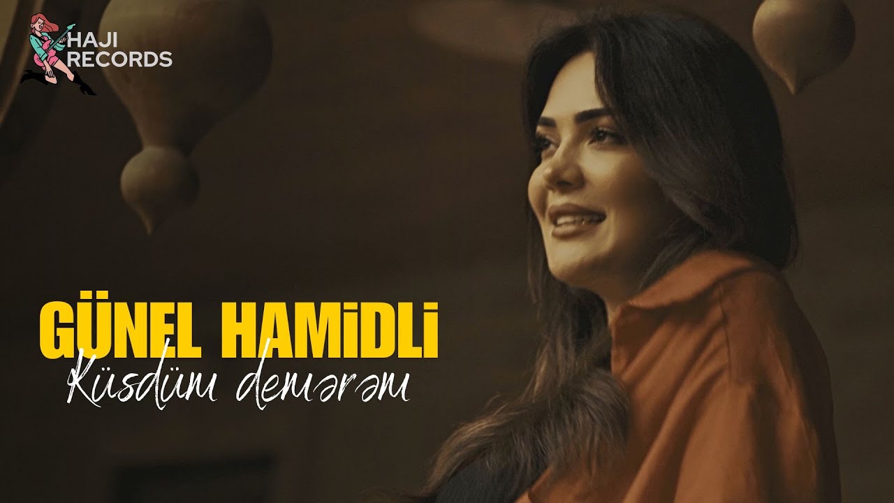 Günel Hamidli - Küsdüm Demərəm (Rəsmi Musiqi Videosu) - YouTube