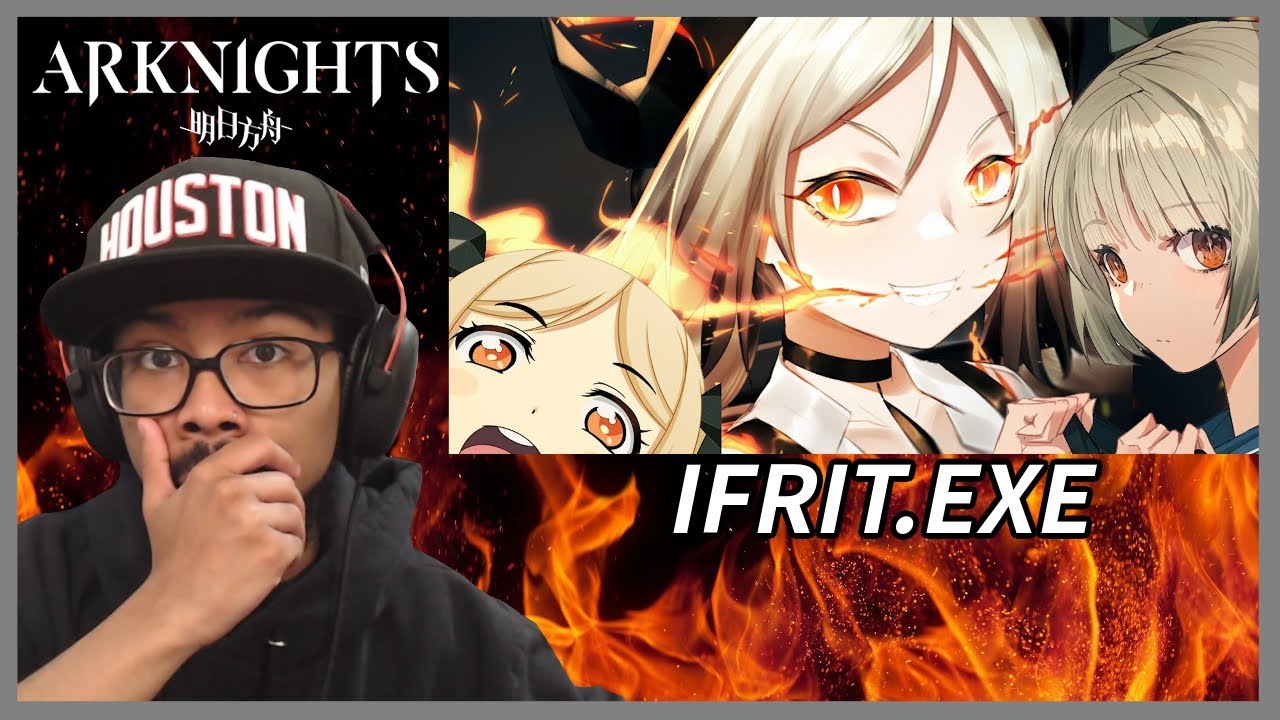 TAKDES IFRIT.EXE REACTION! | Arknights Memes - YouTube
