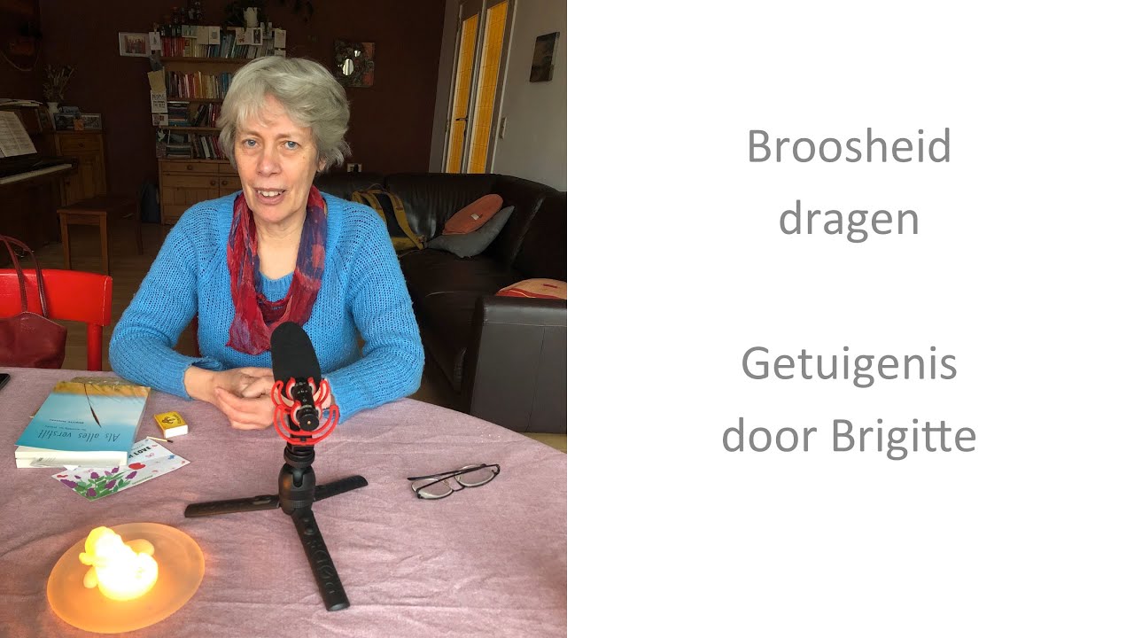 Broosheid dragen: getuigenis van Brigitte - YouTube