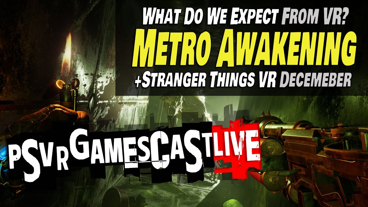 What We Expect From VR Game Adaptations | Metro VR: Awakening Review ...