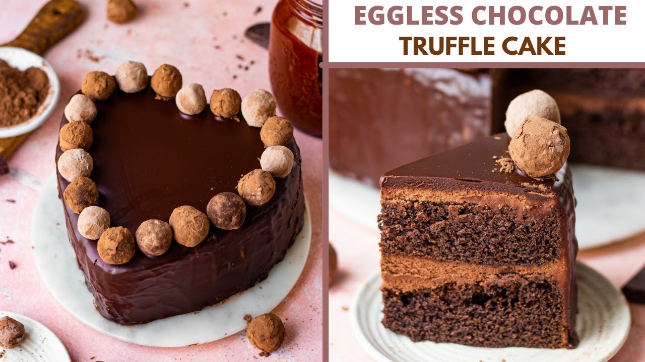 Eggless Chocolate Truffle Cake | Ganache Frosting & Glaze Recipe | Step ...