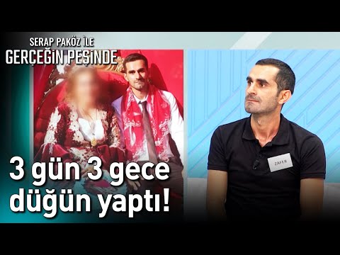 Üç Gün Üç Gece Düğün Yaptı! - Gerçeğin Peşinde