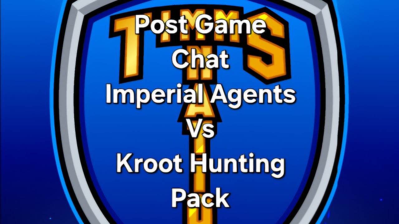 Post Game Chat Imperial Agents Vs Kroot Hunting Pack - YouTube