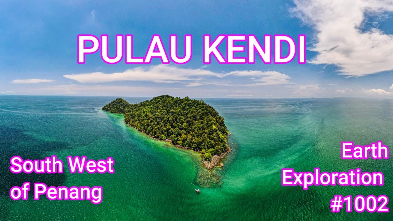 4K | Pulau Kendi Hike | @ South West of Penang Island | Earth ...