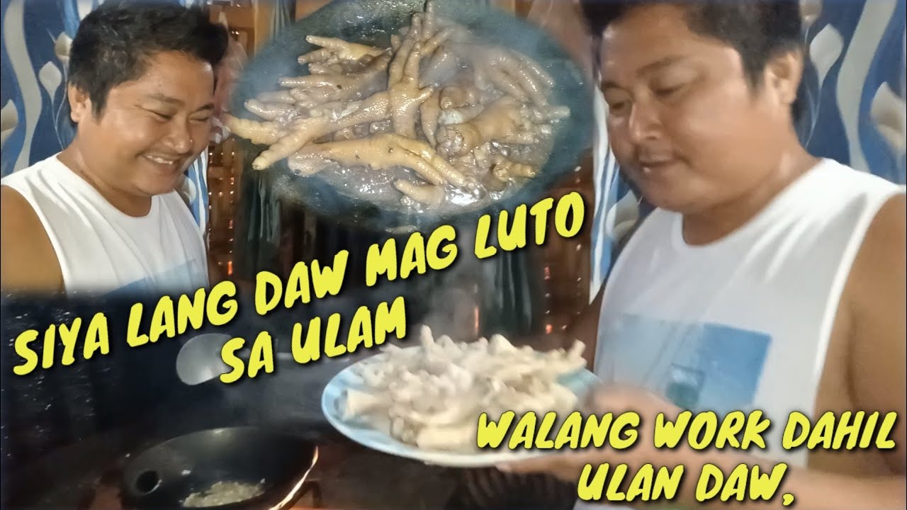 SIYA DAW MUNA MAG LUTO KASI WALANG WORK NILA DAHIL LAKAS NG ULAN, # ...