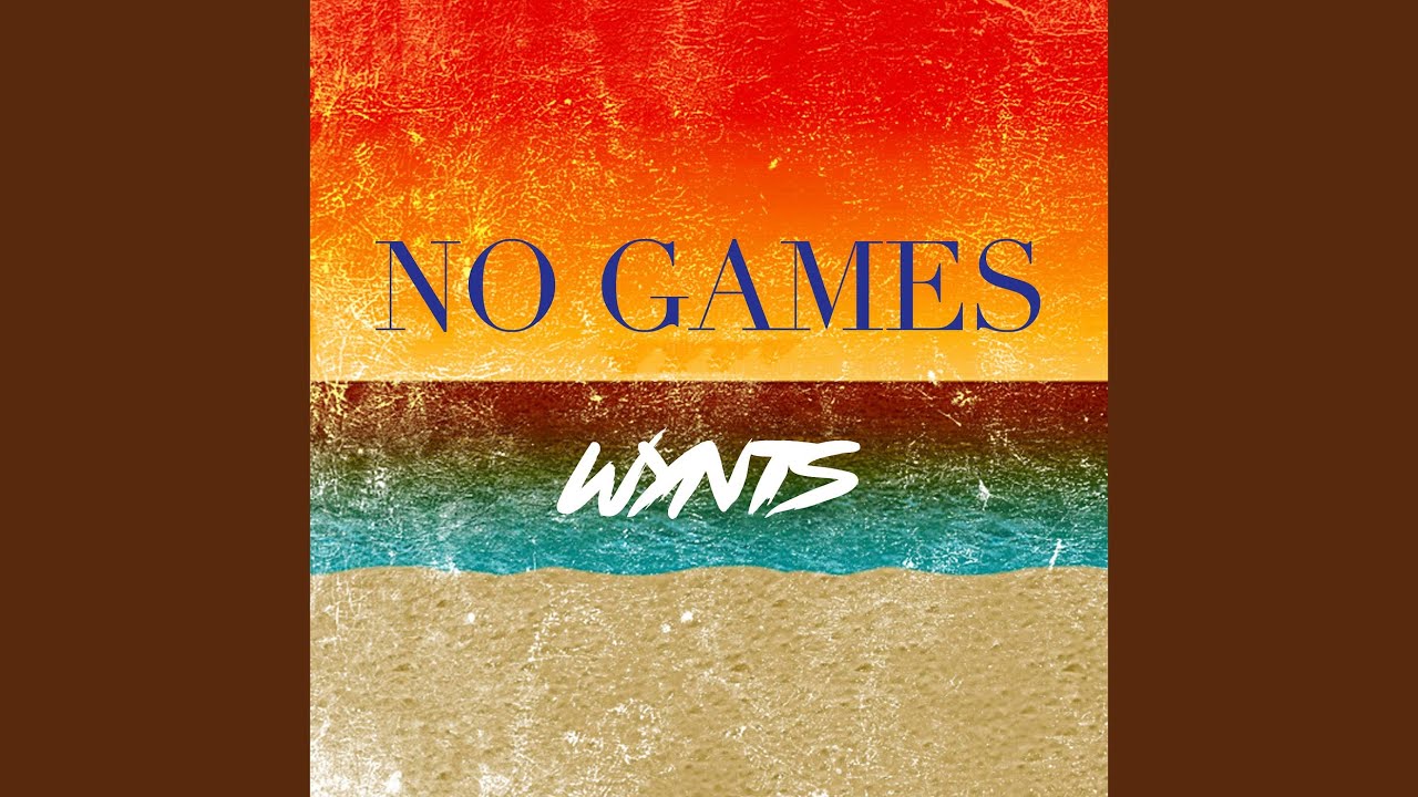 No Games - YouTube