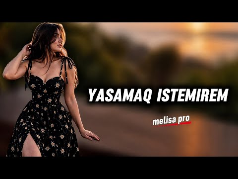 YASAMAQ ISTEMIREM💘Melisa Pro 202 Bu İlin Ən Çox Dinlənilən və  Trend Mahnıları (Exclusive Mix)