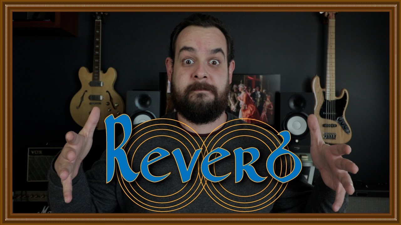 Que es el Reverb o Reverberacion y Como lo Uso? - YouTube