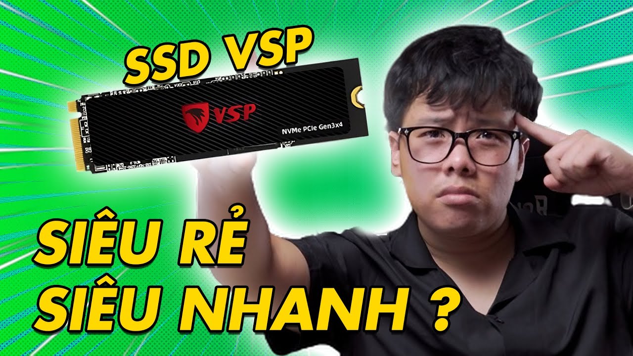 SSD NVMe SIÊU RẺ? Có đáng để lựa chọn không? - SSD NVMe VSP 512GB/256GB ...