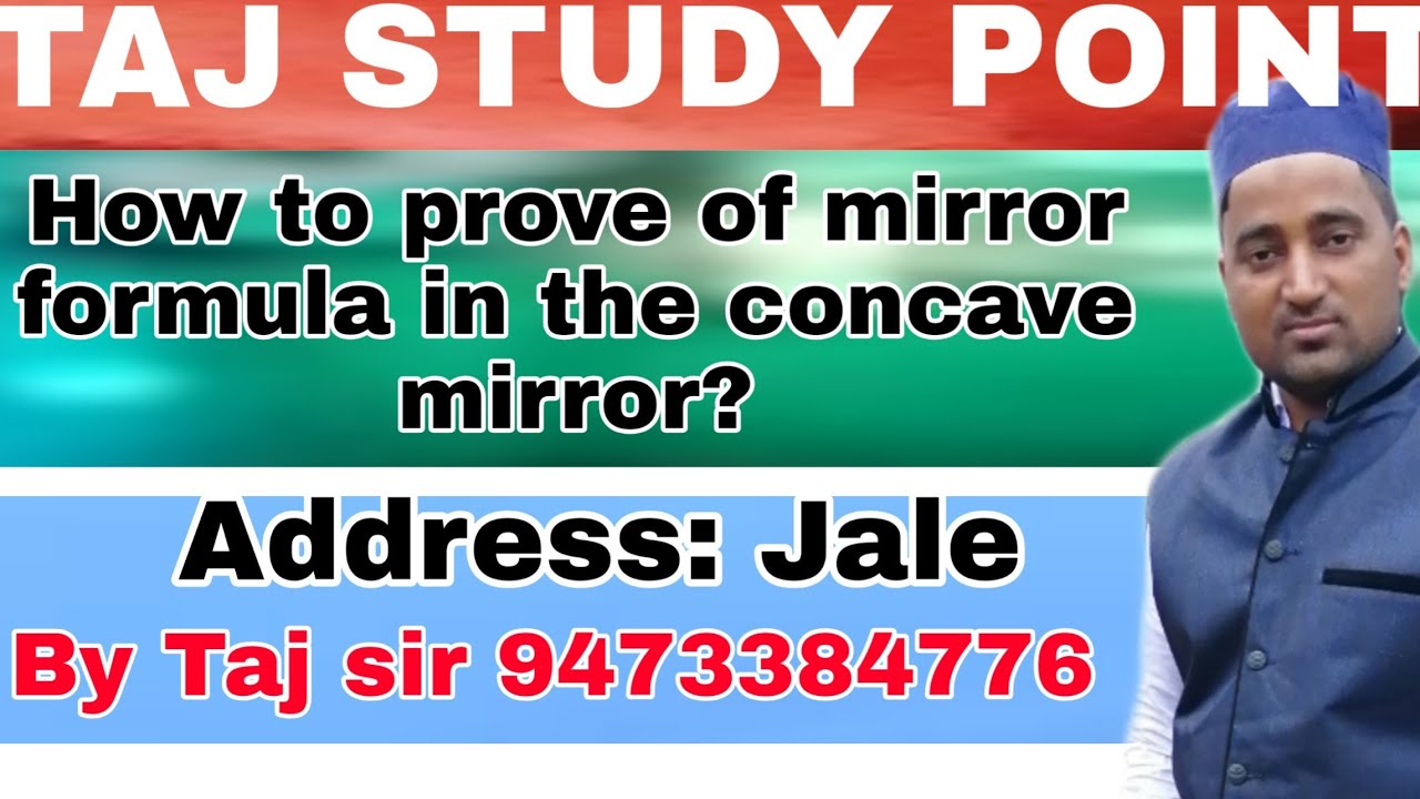 How to prove of mirror formula in the concave mirror? For class 10th ...