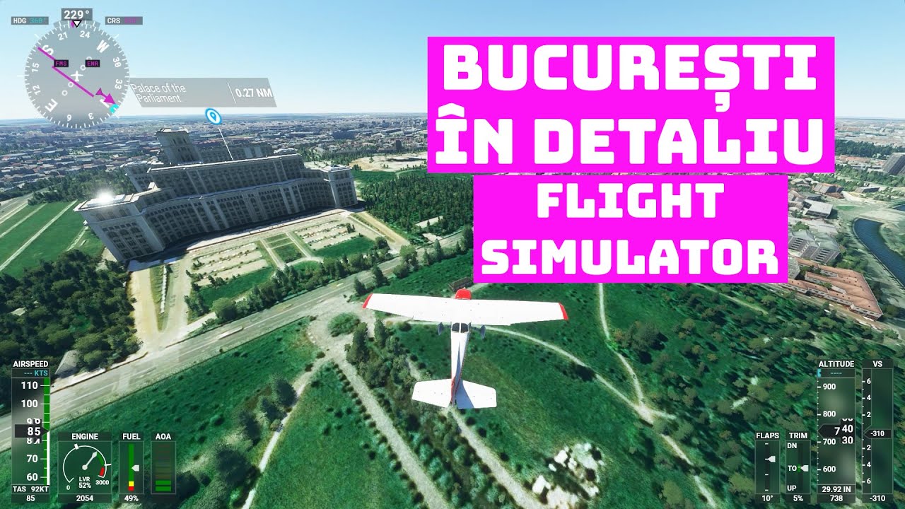 BUCUREȘTI ÎN DETALIU în FLIGHT SIMULATOR - YouTube