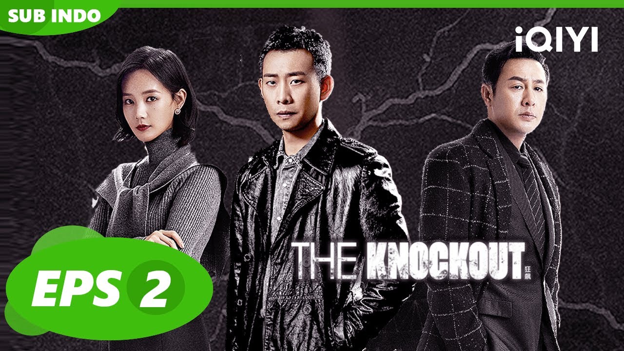 An Xin Masuk ke Penjara untuk Mengumpulkan Bukti | The Knockout【INDO SUB】EP2 | iQIYI Indonesia ...
