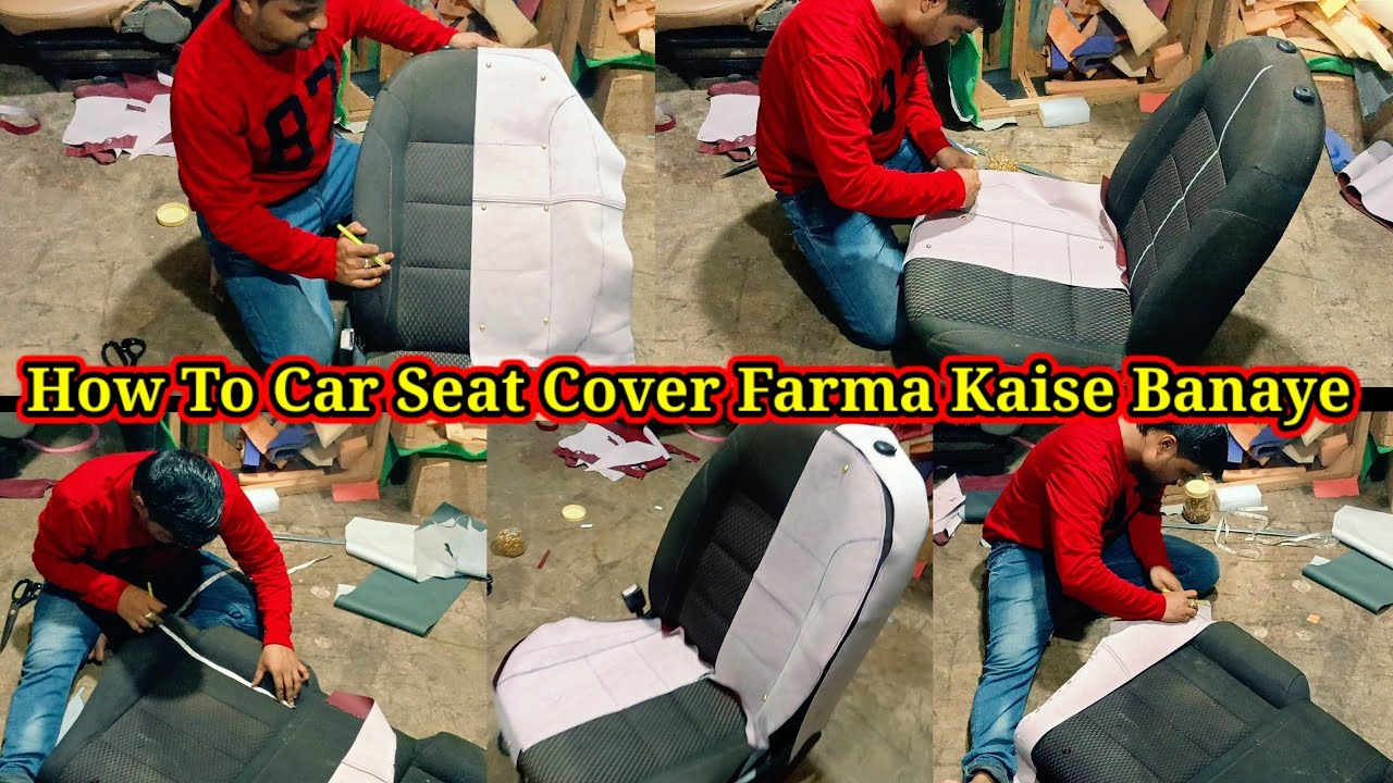 part (1) How To Car Seat Cover Farma Kaise Banaye 💯 Gadi Ka farma kaise ...