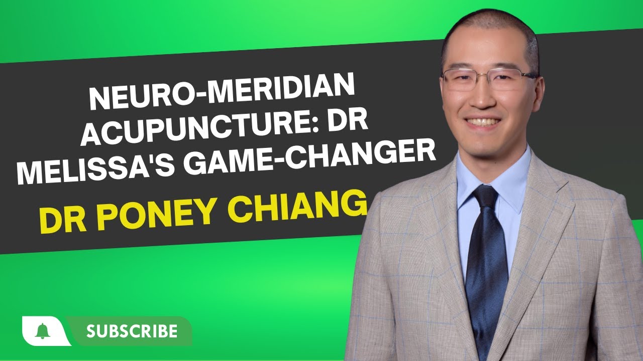 Beyond the Basics: Melissa Jong's Journey in Neuro-Meridian Acupuncture ...