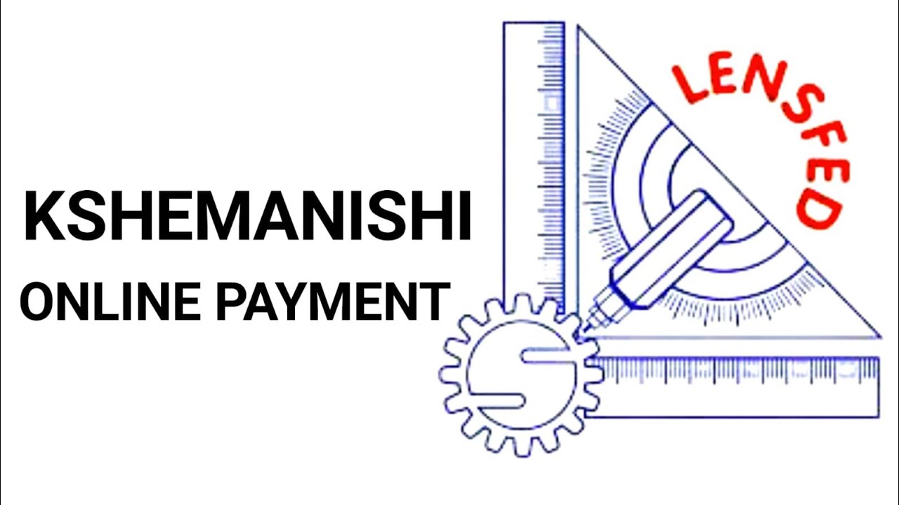 LENSFED WELFARE | ONLINE PAYMENT | LENSFED KSHEMANIDHI - YouTube