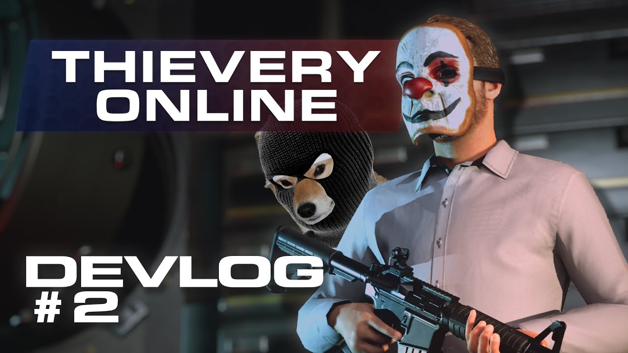 Gameplay, Refactors and Pain | Thievery: Online Devlog #2 - YouTube