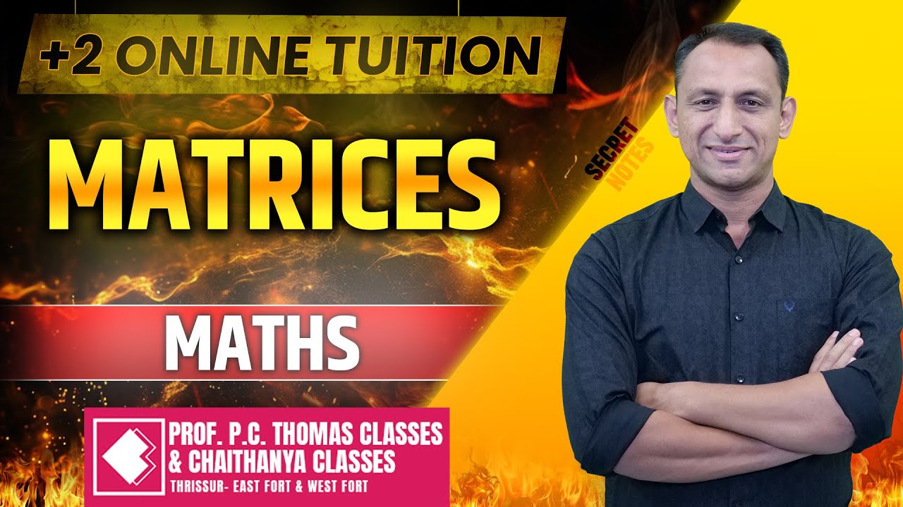 +2 ONLINE REGULAR TUITION | MATHEMATICS | MATRICES SESSION 4 - YouTube