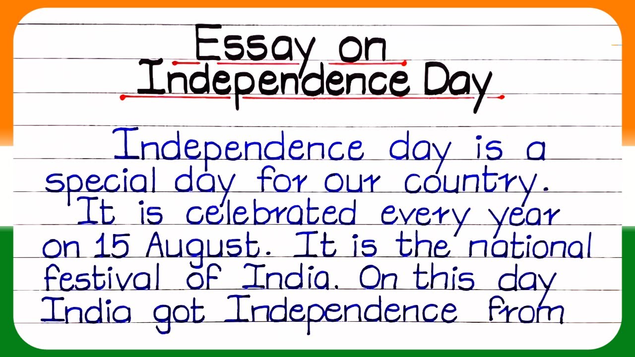 Independence Day essay In English || Essay on Independence Day || 15 ...