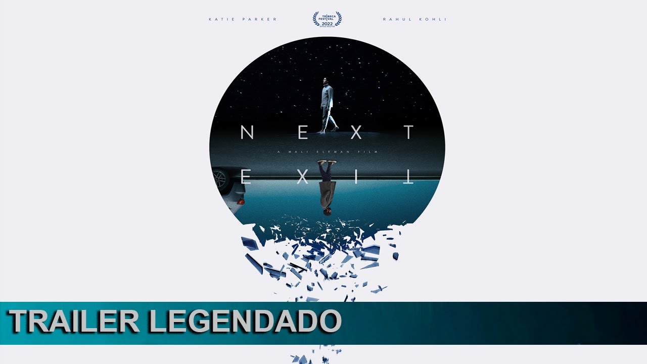 Next Exit 2022 Trailer Legendado - YouTube