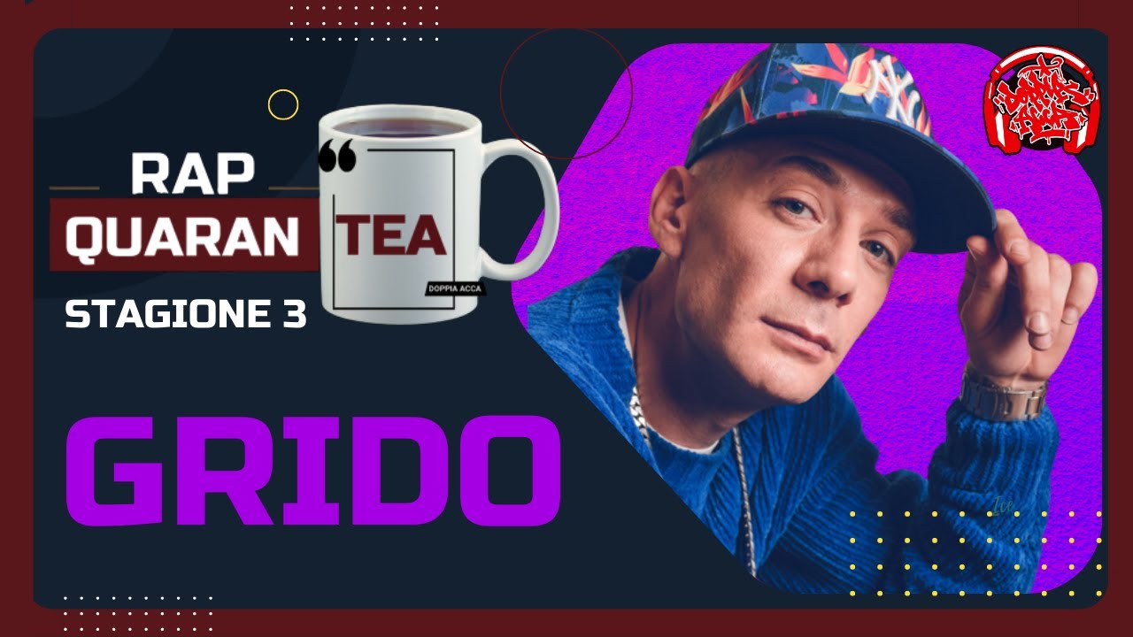 GRIDO - RAP QuaranTea 3x01 - YouTube