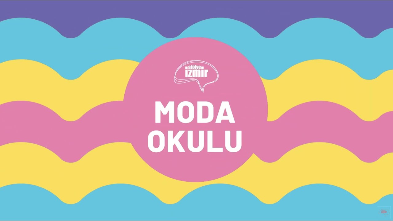 ATÖLYE İZMİR MODA OKULU - YouTube