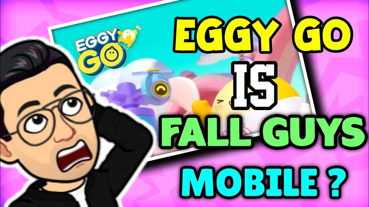 Eggy Go Gameplay Tutorial | How to play ? Eggy Go is Fall Guys Mobile? Animesh Gupta - YouTube