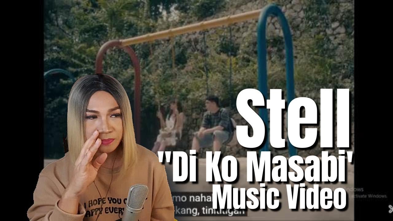 Stell ''Di Ko Masabi' Music Video REACTION VIDEO - YouTube