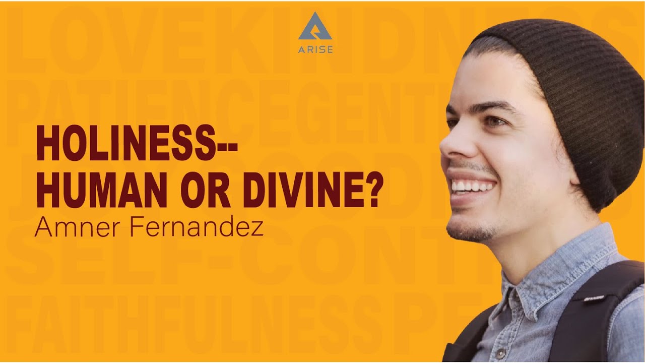 Holiness: Human or Divine | Pr. Amner Fernandez - YouTube