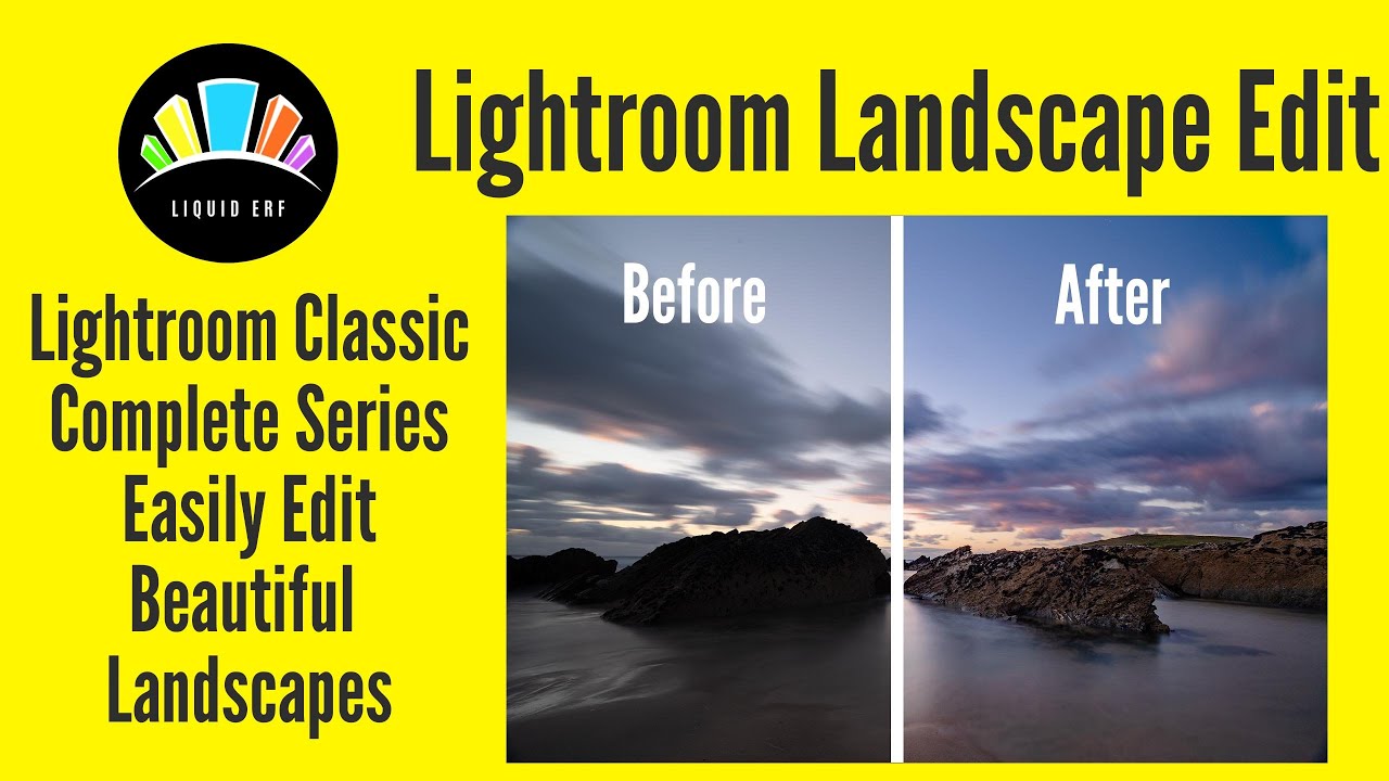 How To Fully Edit a Landscape in Lightroom Classic CC - YouTube