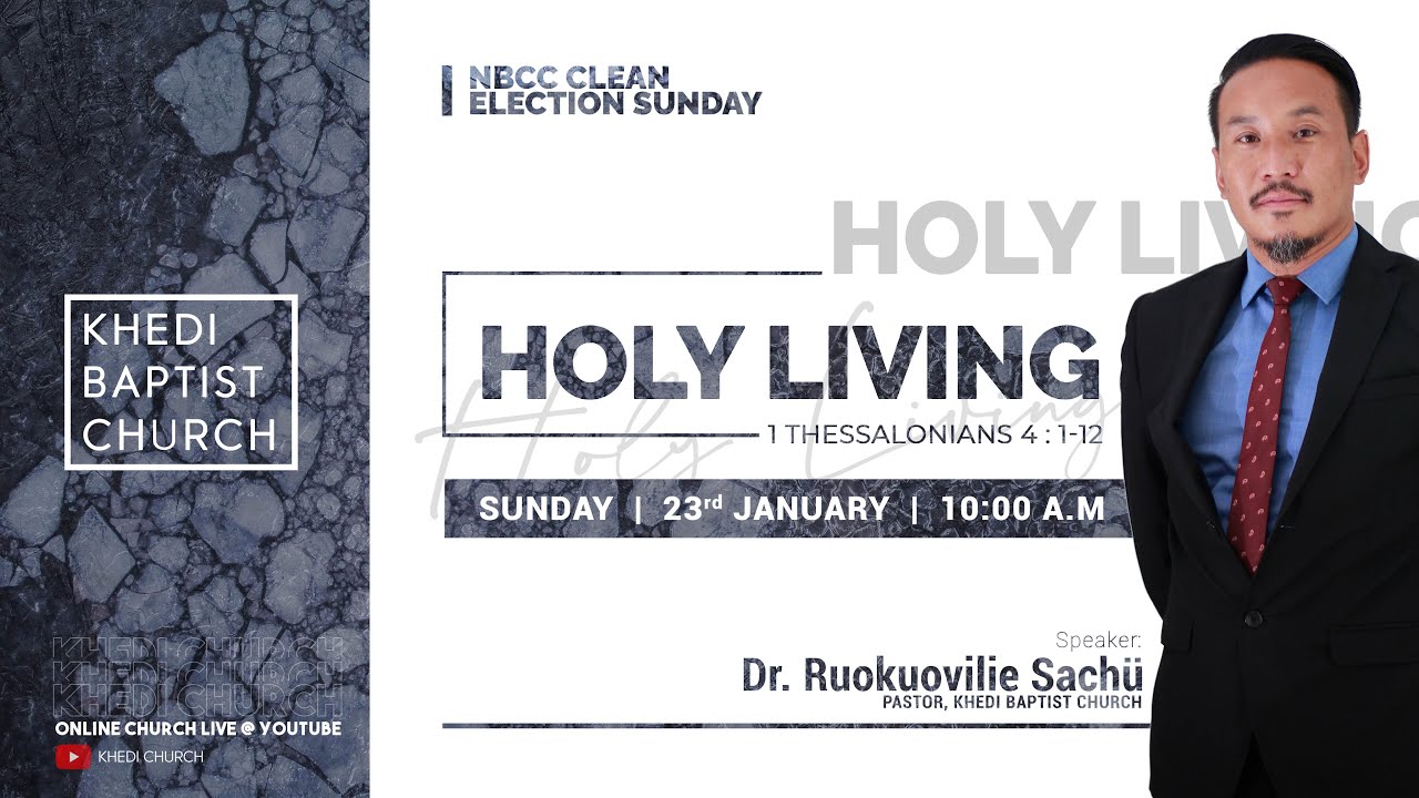 NBCC Clean Election Sunday - Live at Khedi Baptist Church - 23/01/2022 ...