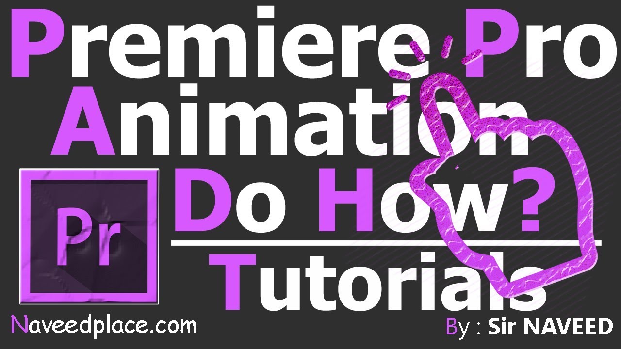 Adobe Premiere Pro Animation | Tutorial - YouTube